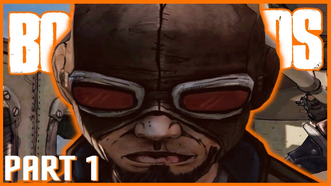 BORDERLANDS 1 REMASTER-PART 1-INTRO-GAMEPLAY/LET'S PLAY-GAME OF THE ...