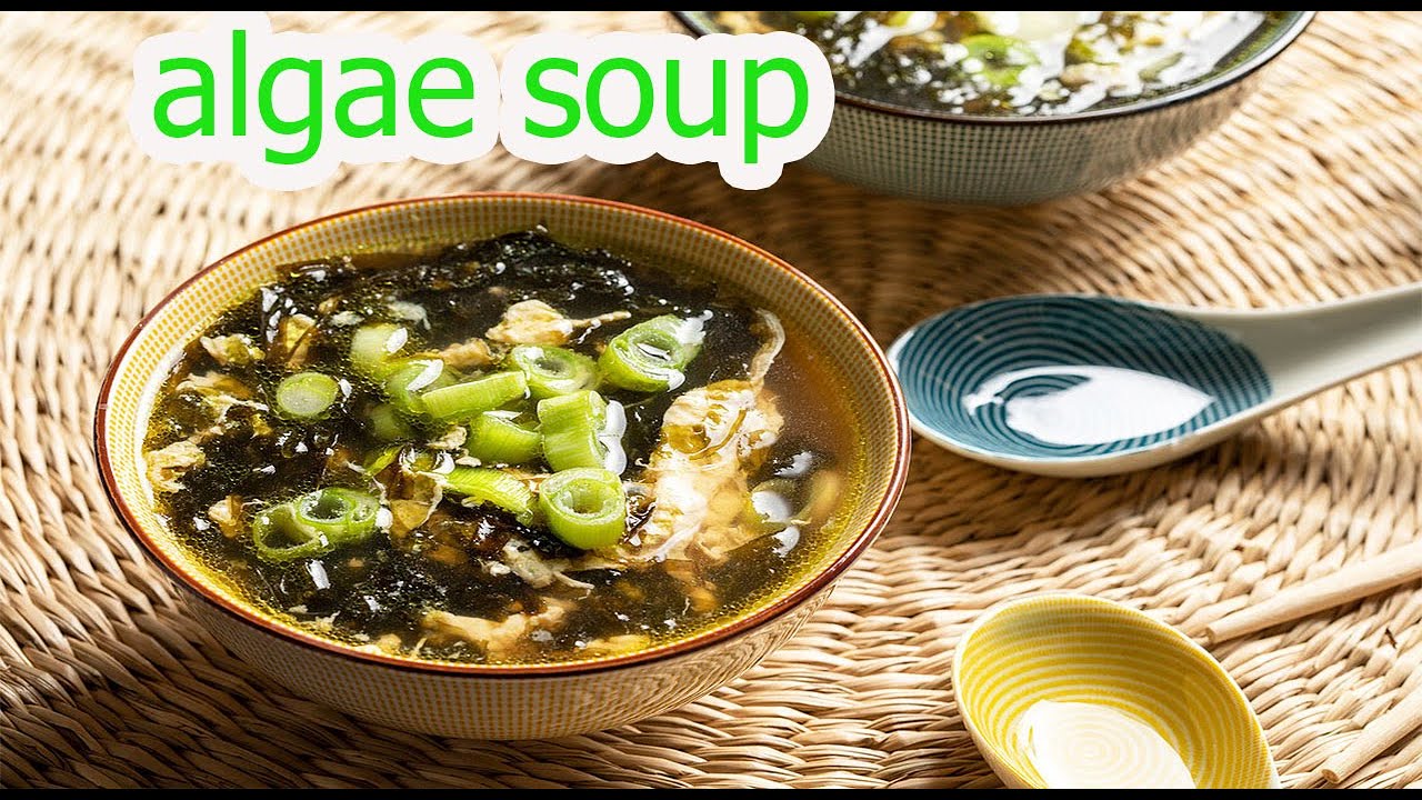How to make seaweed and algae soup - YouTube