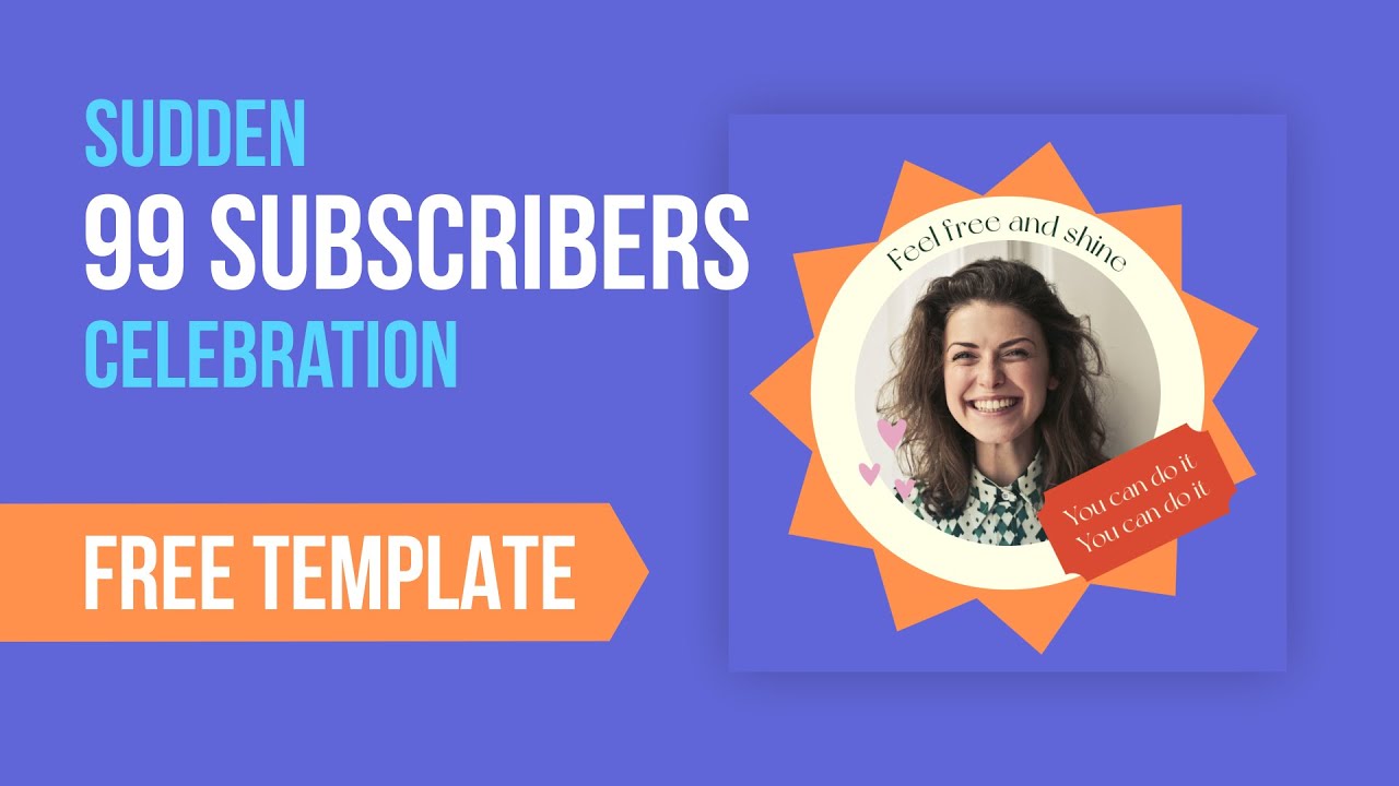 99 subscribers! Designing Instagram Post Tutorial + Free Editable Video ...