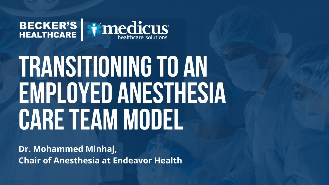 Transitioning to an Employed Anesthesia Care Team Model - YouTube