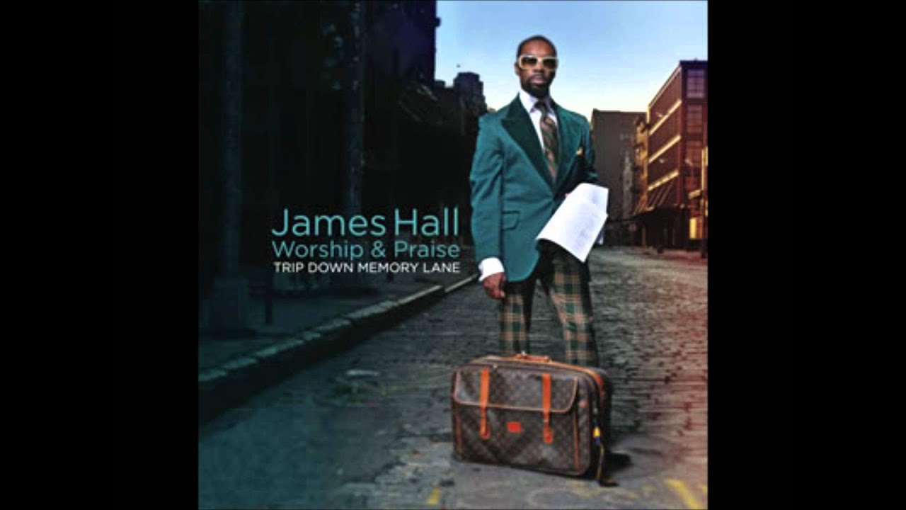James Hall & Worship And Praise - All I Need (2012) - YouTube