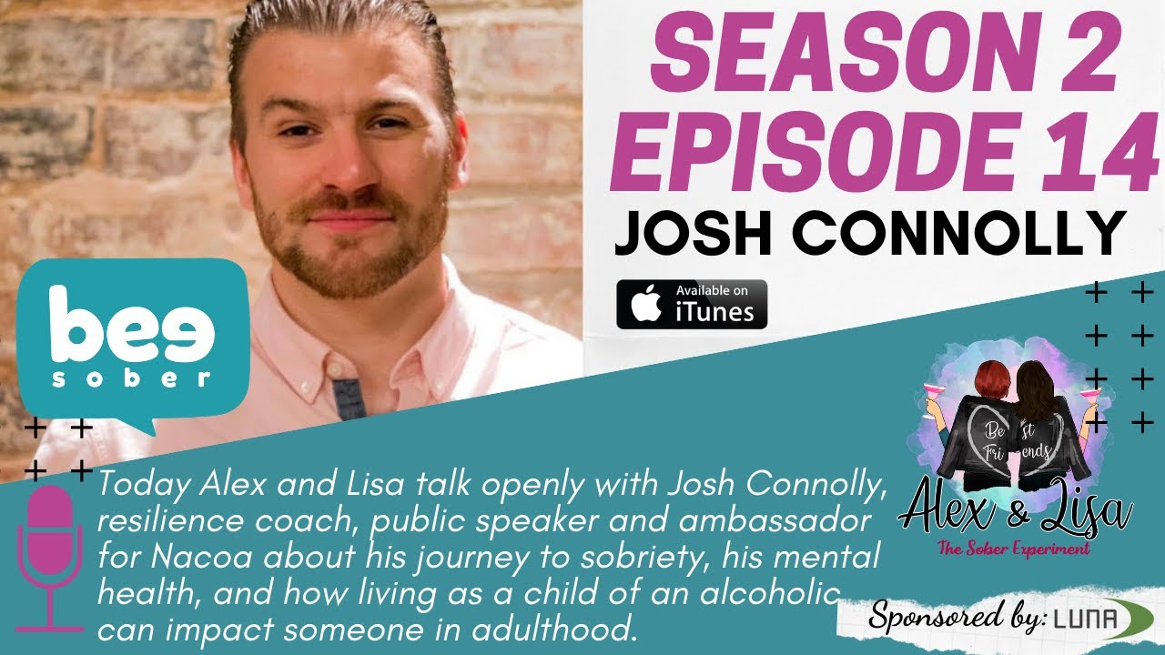 Children of alcoholic parents with Josh Connolly - S2 E14 - YouTube