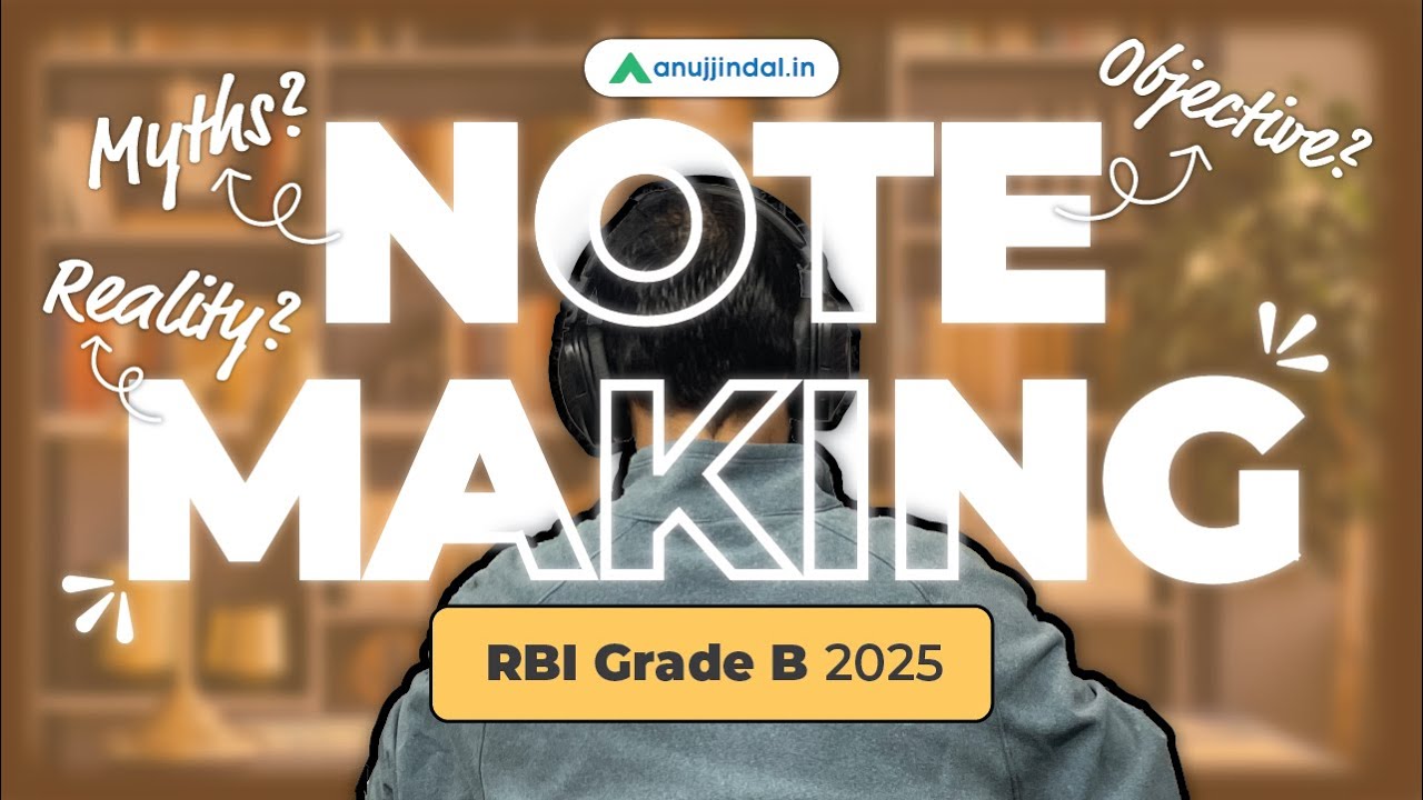RBI Grade B 2025 | How to Make Notes | Benefits of Note-making ...