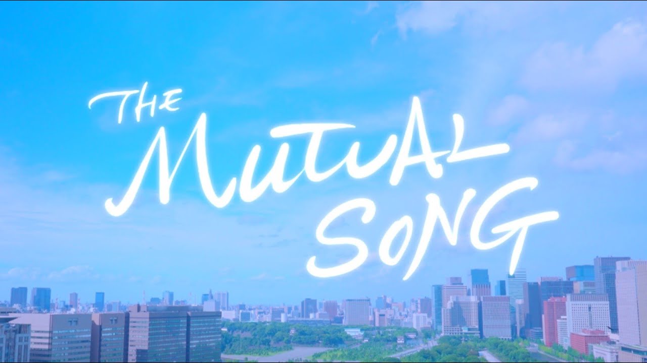 THE MUTUAL SONG - YouTube
