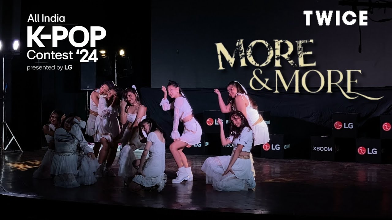 [LG ALL INDIA KPOP CONTEST 2024] TWICE - MORE & MORE | Delhi Regional ...