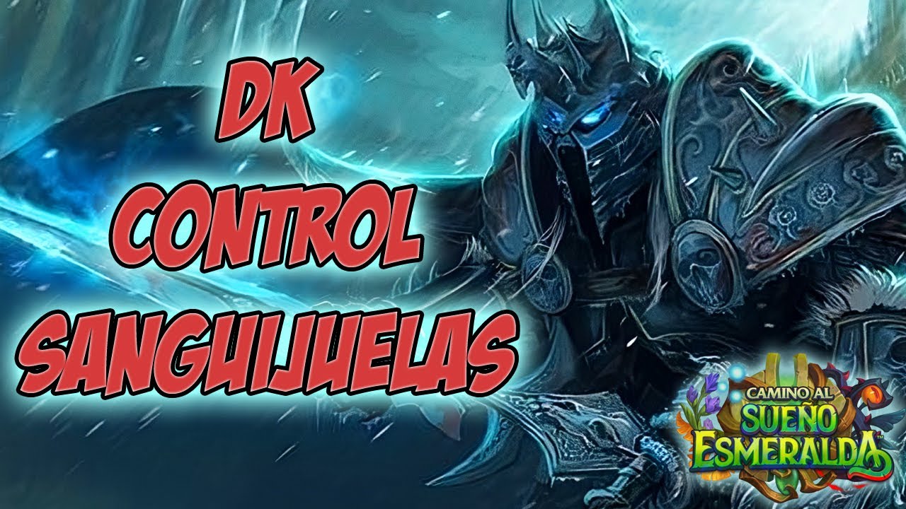 DK Control Sanguijuelas 🦟 | Hearthstone Theorycrafting - YouTube