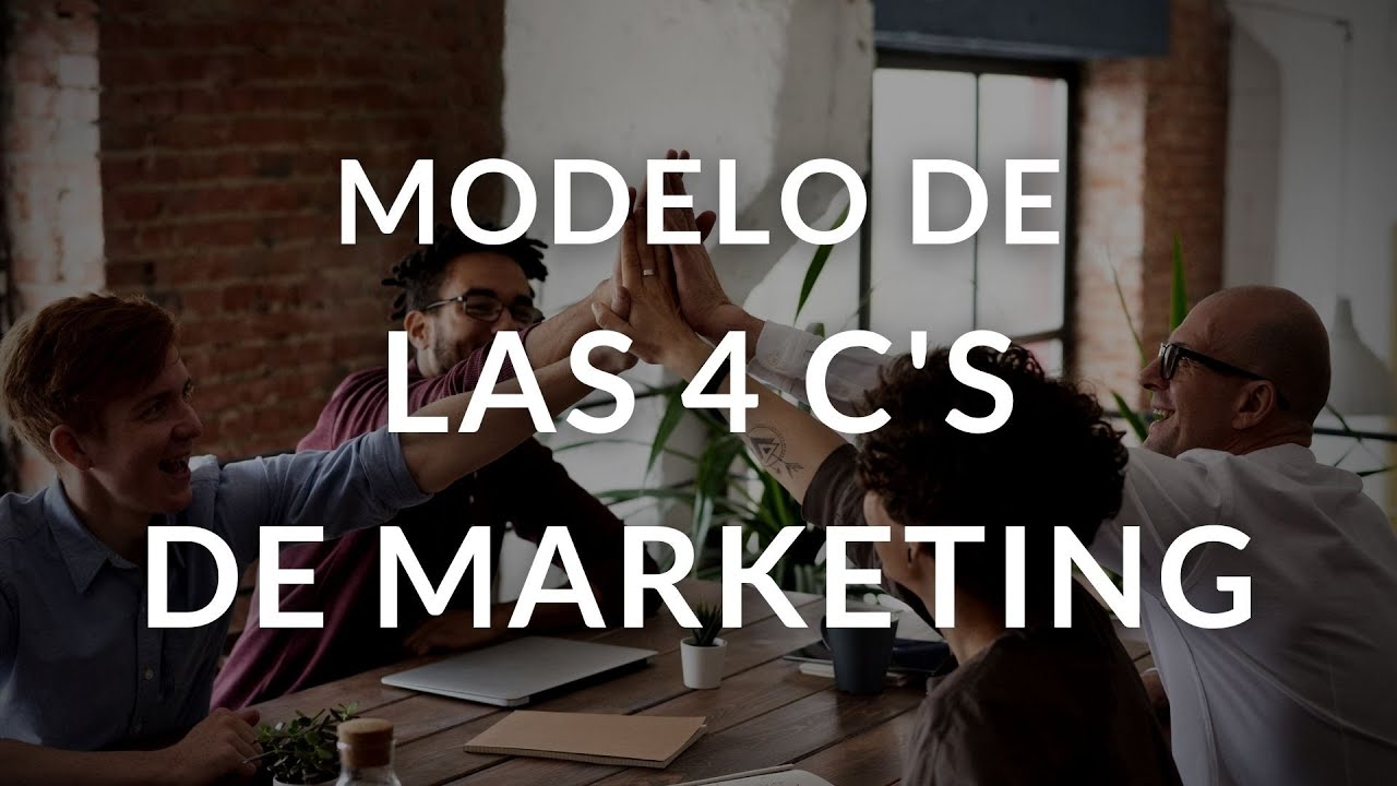 Modelo de las 4 Cs de Marketing de Lauterborn - YouTube