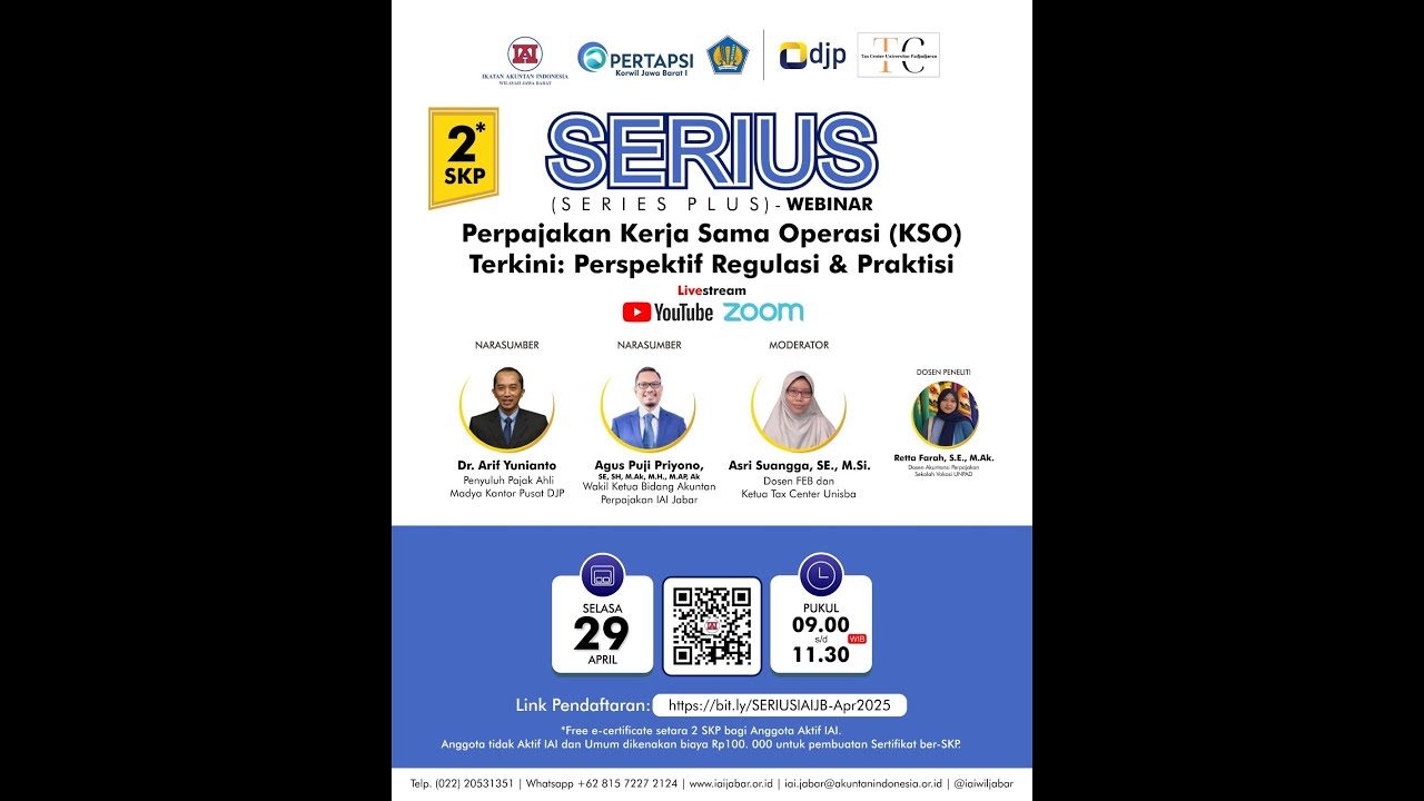 Webinar SERIUS (Series Plus) Riset IAI Jabar_Perpajakan KSO Terkini: Perspektif Regulasi ...