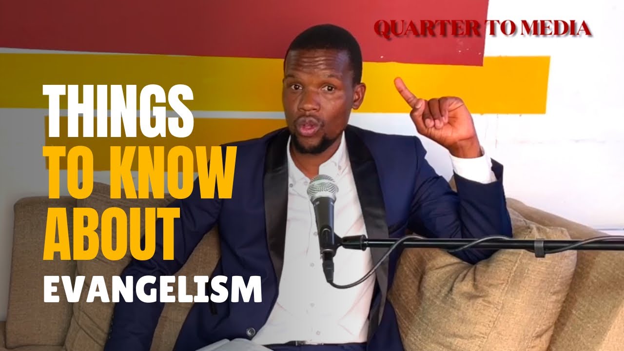 Things To Know As An Evangelist - As It Was Revealed To Me | Bhuti ...