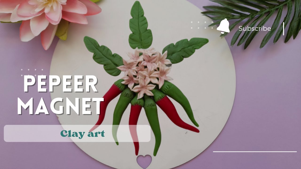 Make pepper clay magnet | The easiest clay magnet - YouTube
