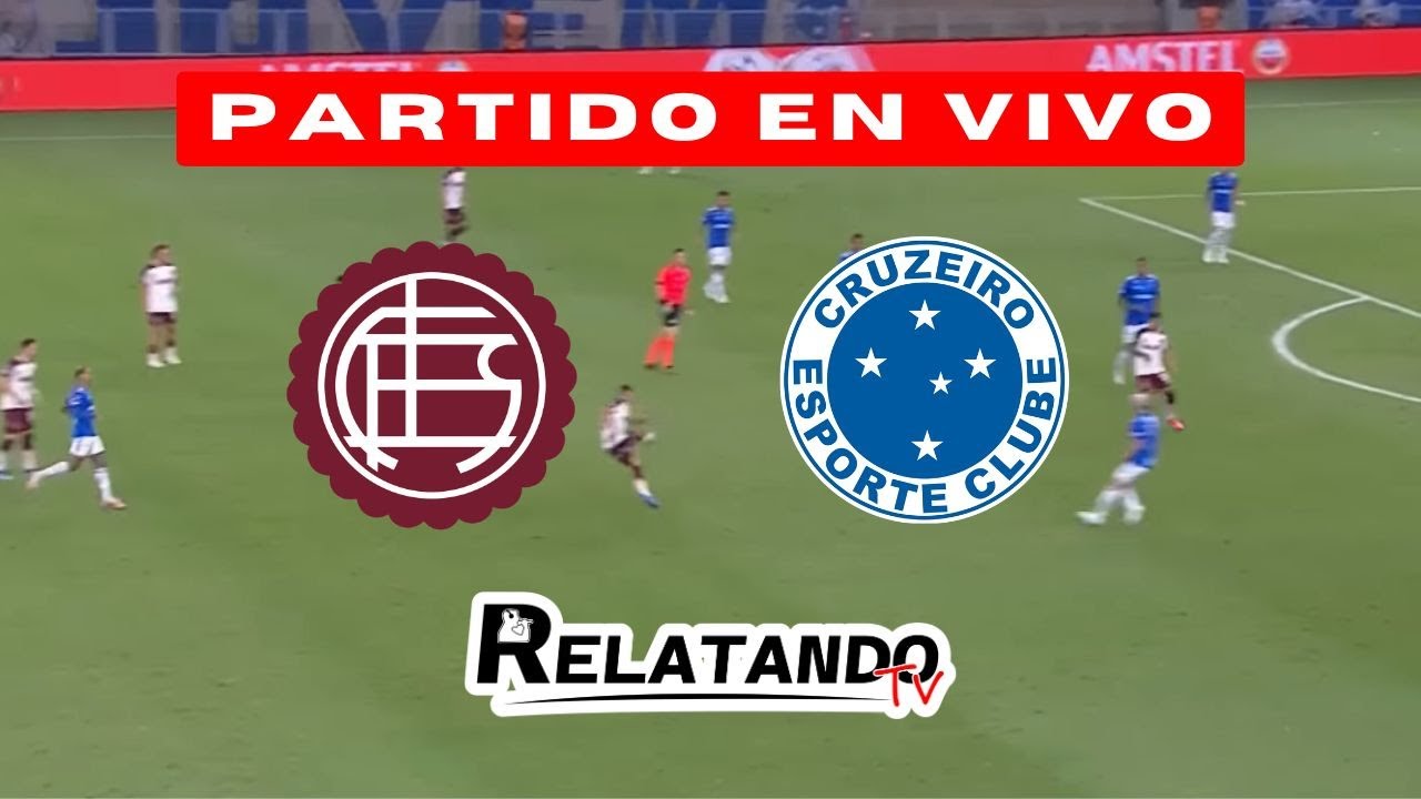 🔴 LANÚS VS CRUZEIRO EN VIVO 🔴 COPA SUDAMERICANA - SEMIFINAL VUELTA ...