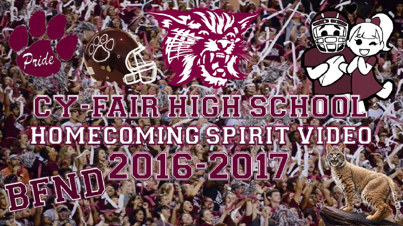 Cy-Fair High School Homecoming Spirit Video 2016-2017 - YouTube