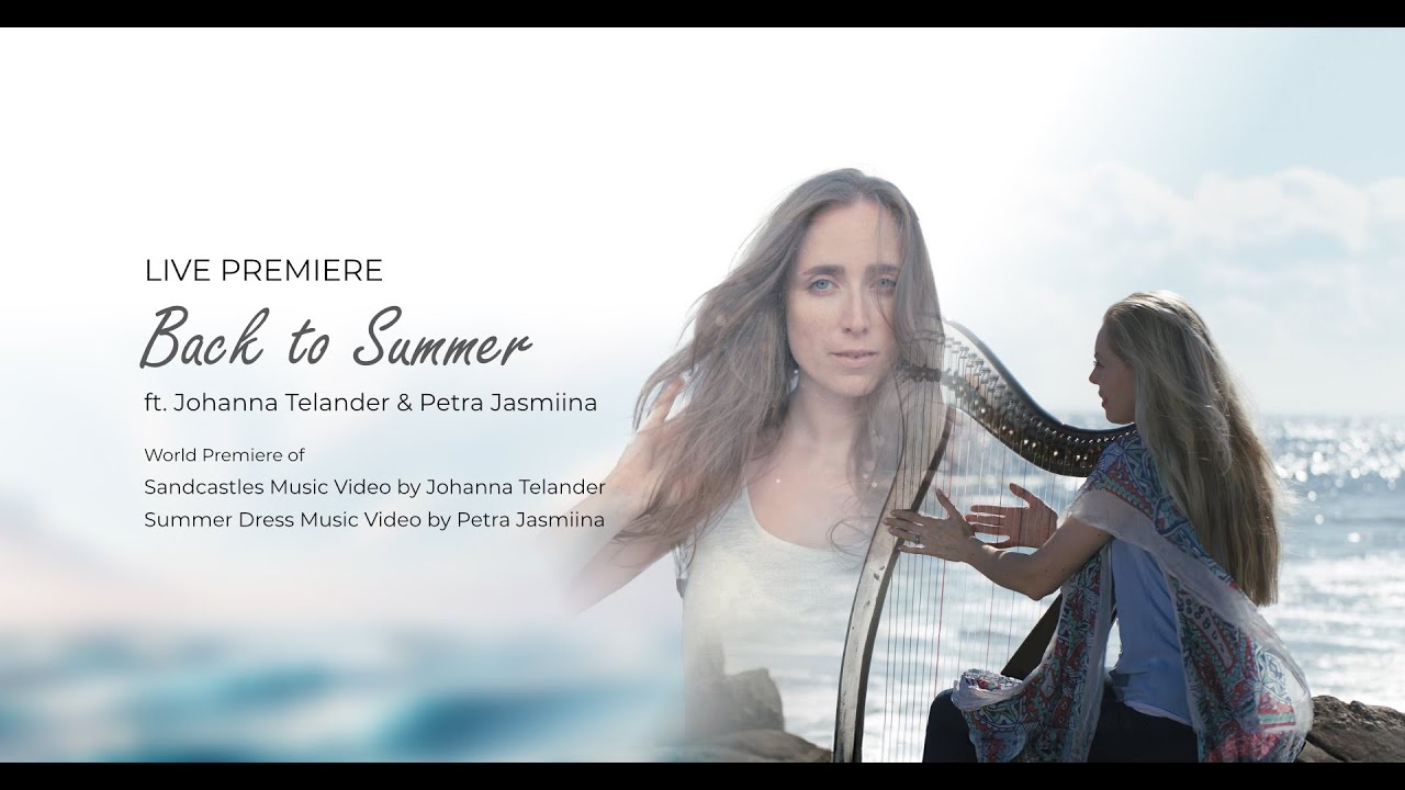 PREMIERE: Back to Summer ft. Johanna Telander & Petra Jasmiina - YouTube