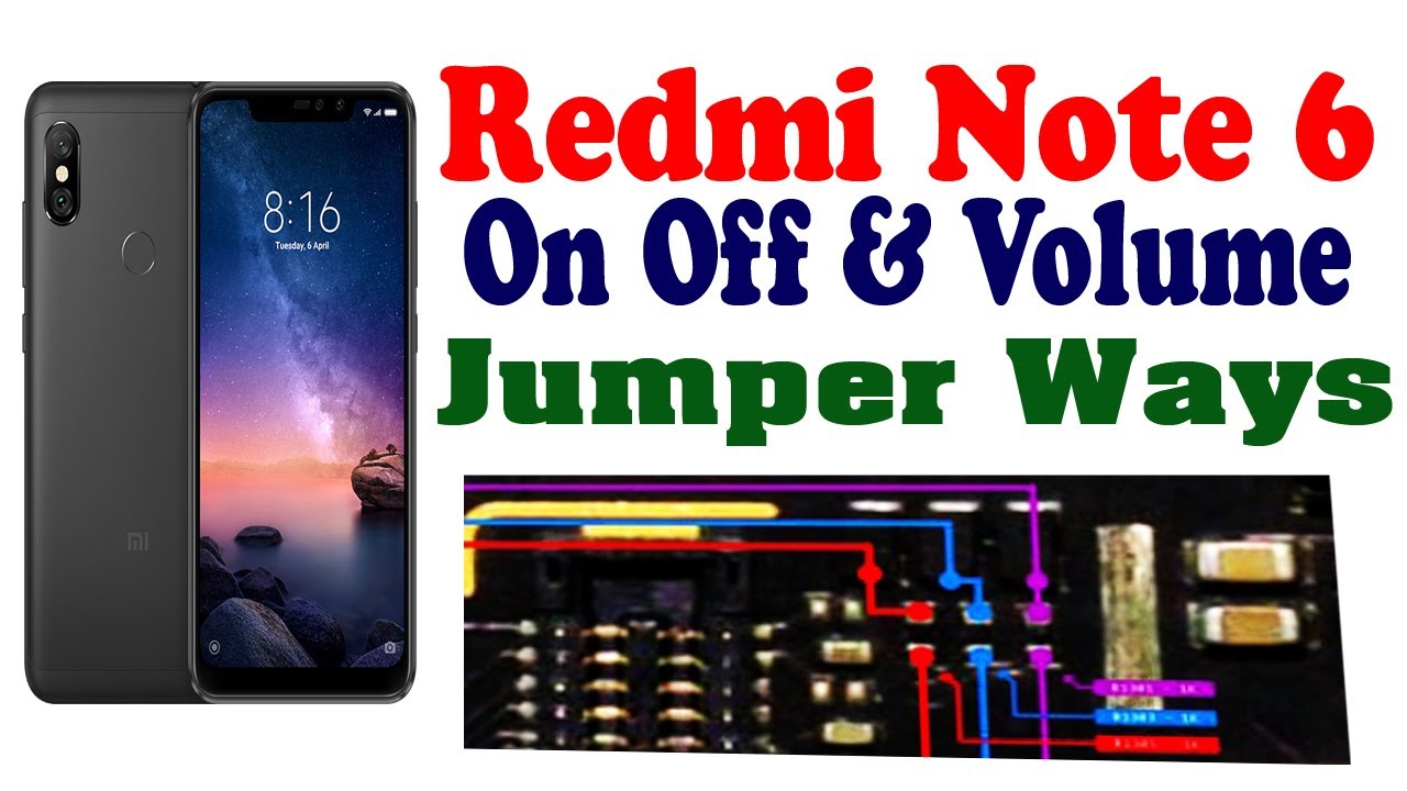Xiaomi Redmi Note 6 Pro On Off & Volume Problem Solution Jumper Ways # ...