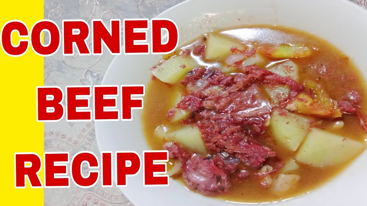 EASY CORNED BEEF RECIPE| ULAM IDEAS| CORNED BEEF WITH PATATAS | DE LATA ...