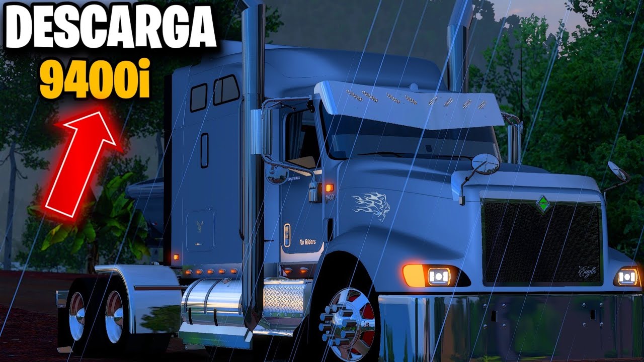 DESCARGA INTERNACIONAL 9400I FULL CUSTOM MEXA 🔥🇲🇽, PARA ATS 1.54! - YouTube