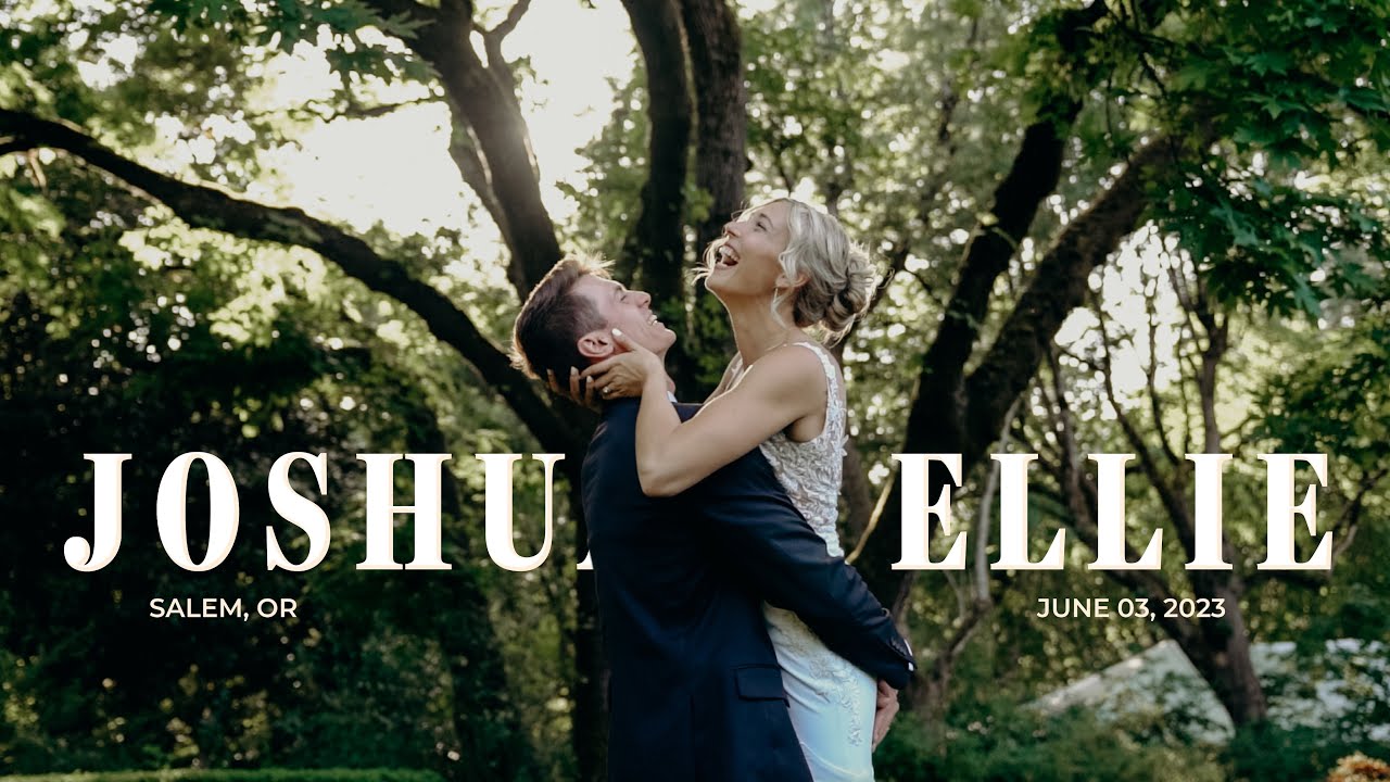 Salem, Oregon Wedding // Joshua + Ellie Highlight Video - YouTube