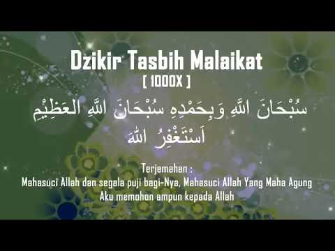 Dzikir Tasbih Malaikat 1000x pembuka pintu rejeki dan hajat