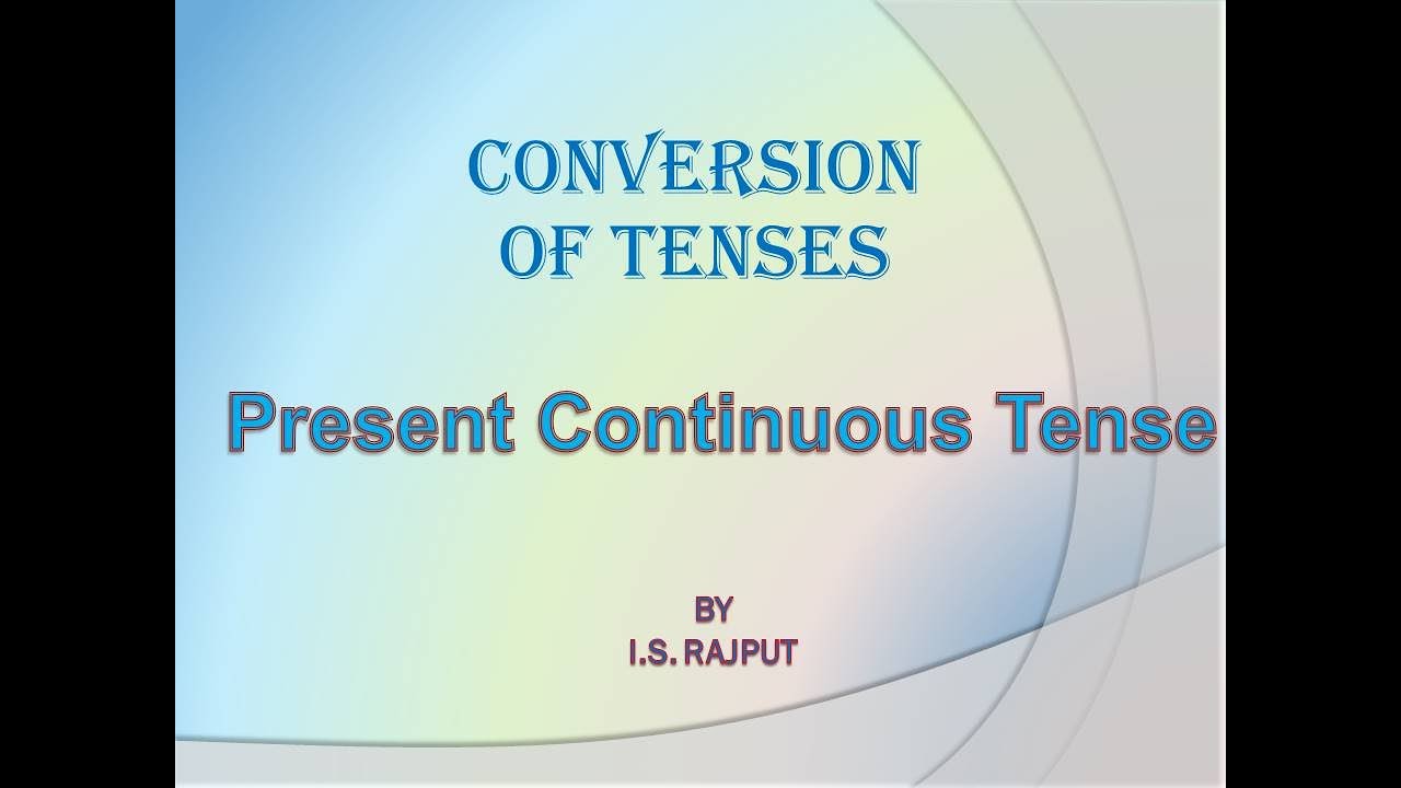 English | Grammar | Convert into Present Continuous Tense | Tenses ...