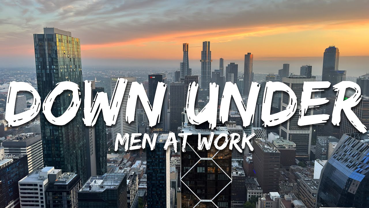 Men At Work - Down Under (Lyrics) - YouTube