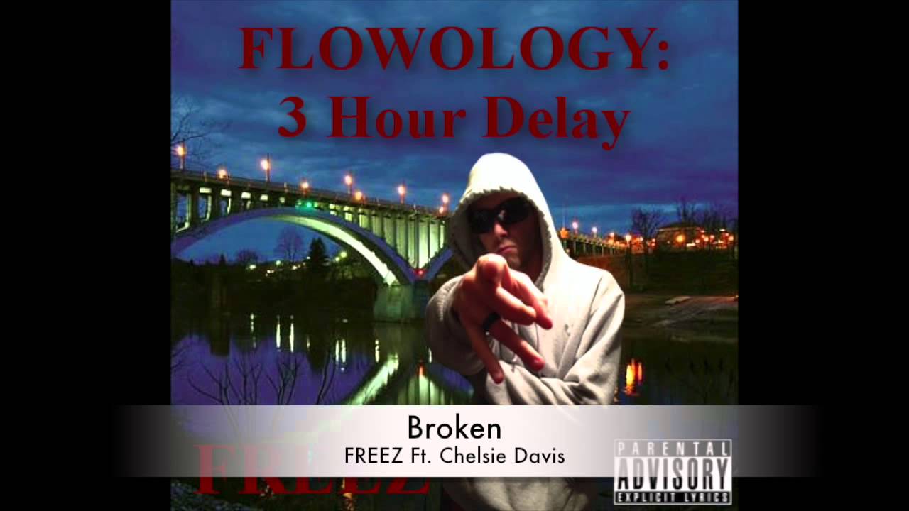 Broken - FREEZ Ft. Chelsie Davis - YouTube