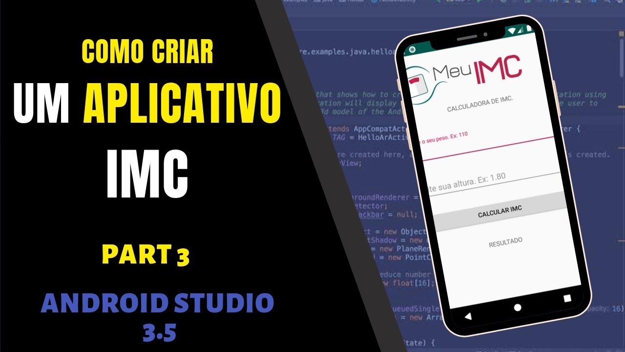 ANDROID STUDIO - CRIANDO APLICATIVO IMC (PARTE 3) - YouTube