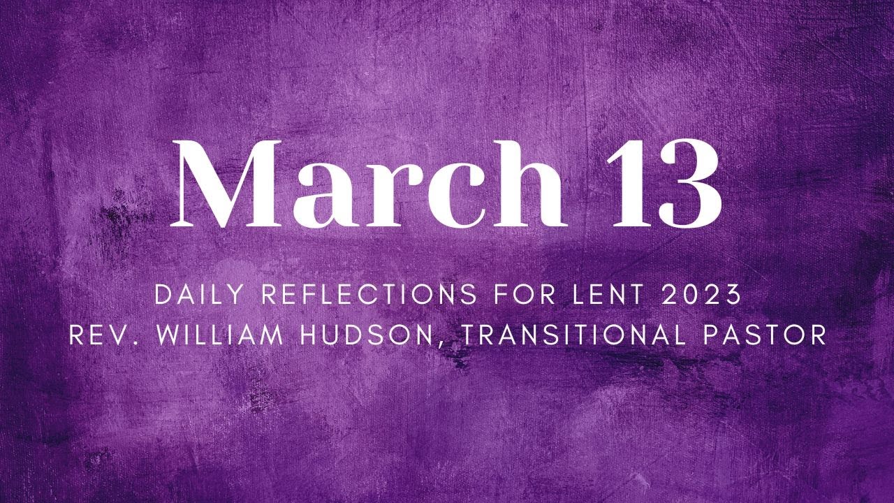 Daily Reflection: March 13, 2023 - YouTube