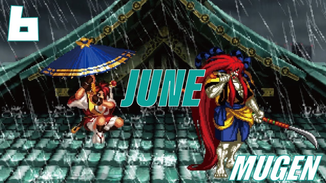 MUGEN 6月 【イベント】 (EVENT Character June Best bout ! ) - YouTube