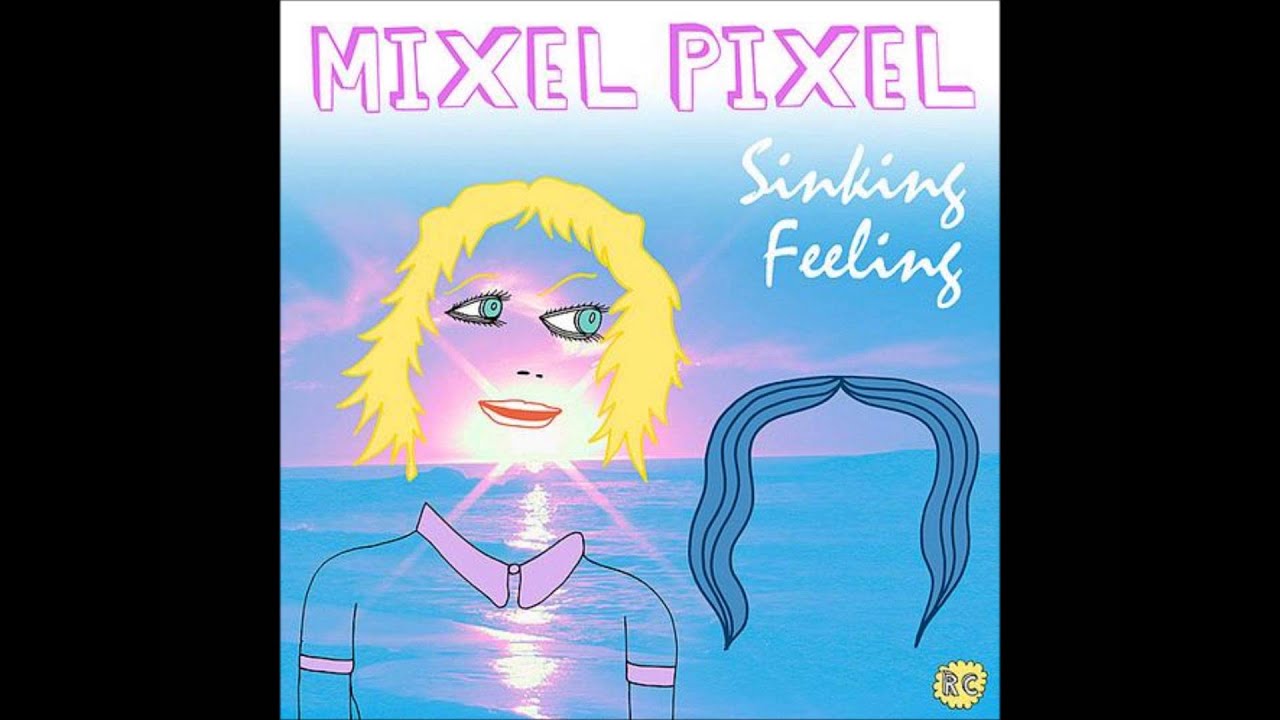 Mixel Pixel: Sinking Feeling (2008) - YouTube