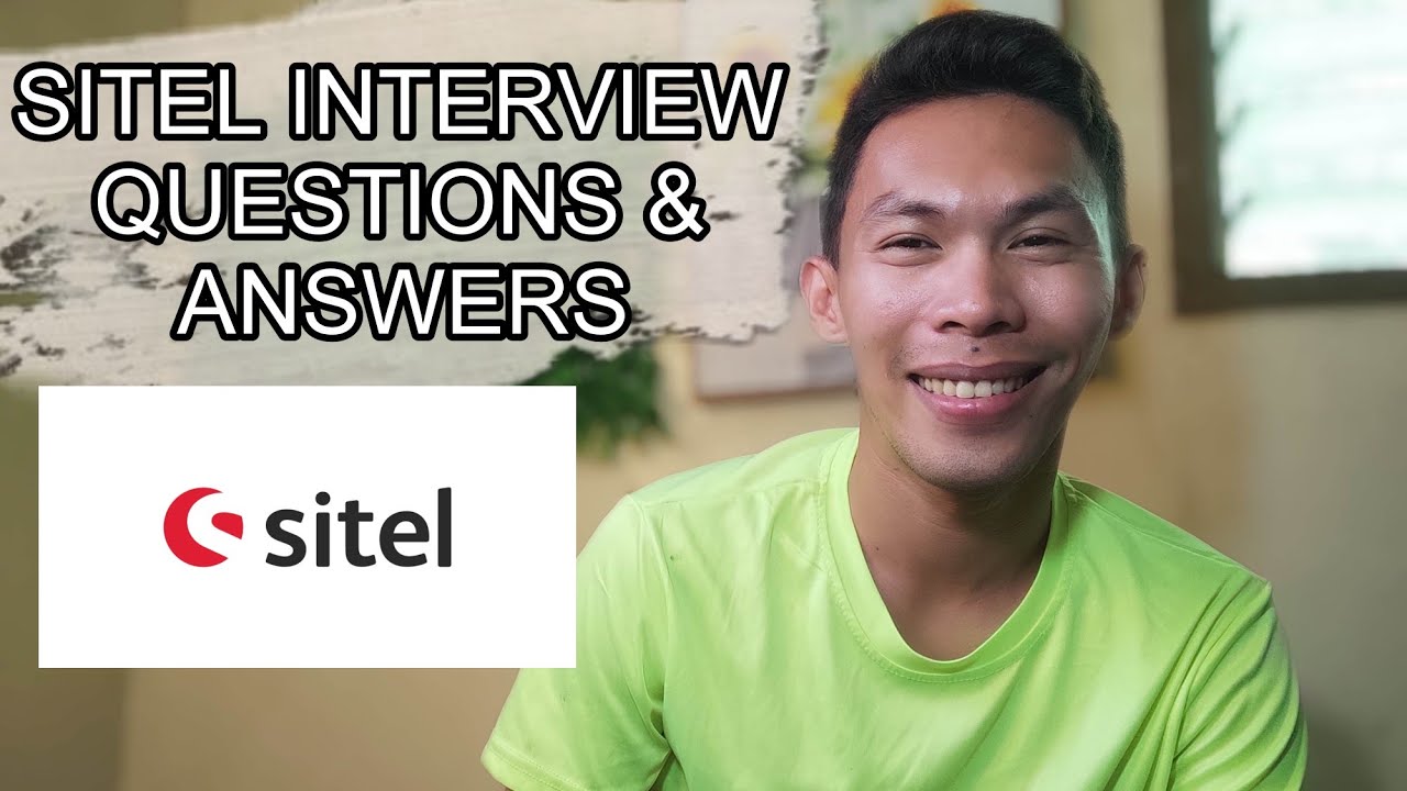 SITEL CALL CENTER INTERVIEW QUESTION & ANSWERS | How to Pass Sitel ...