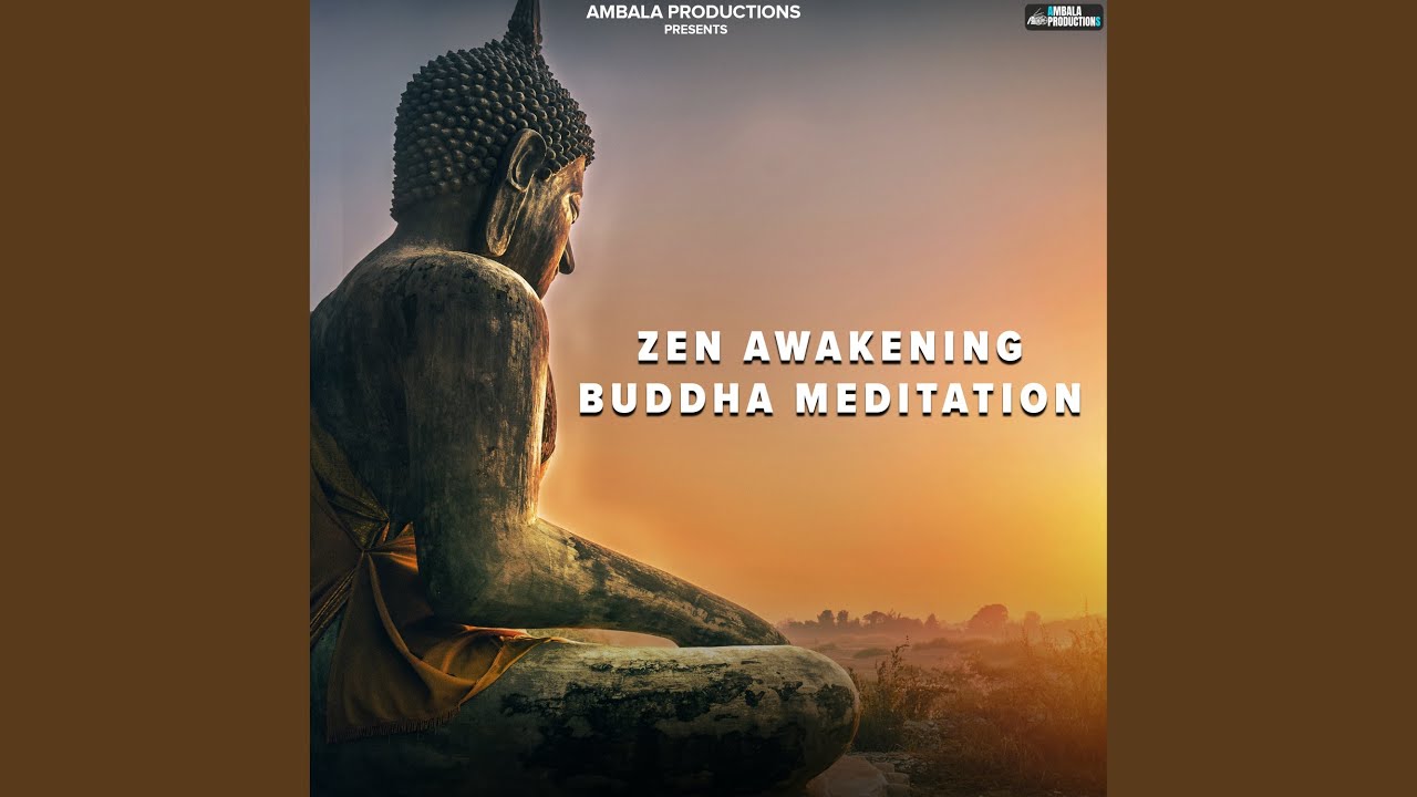 Zen Awakening Buddha Meditation - YouTube