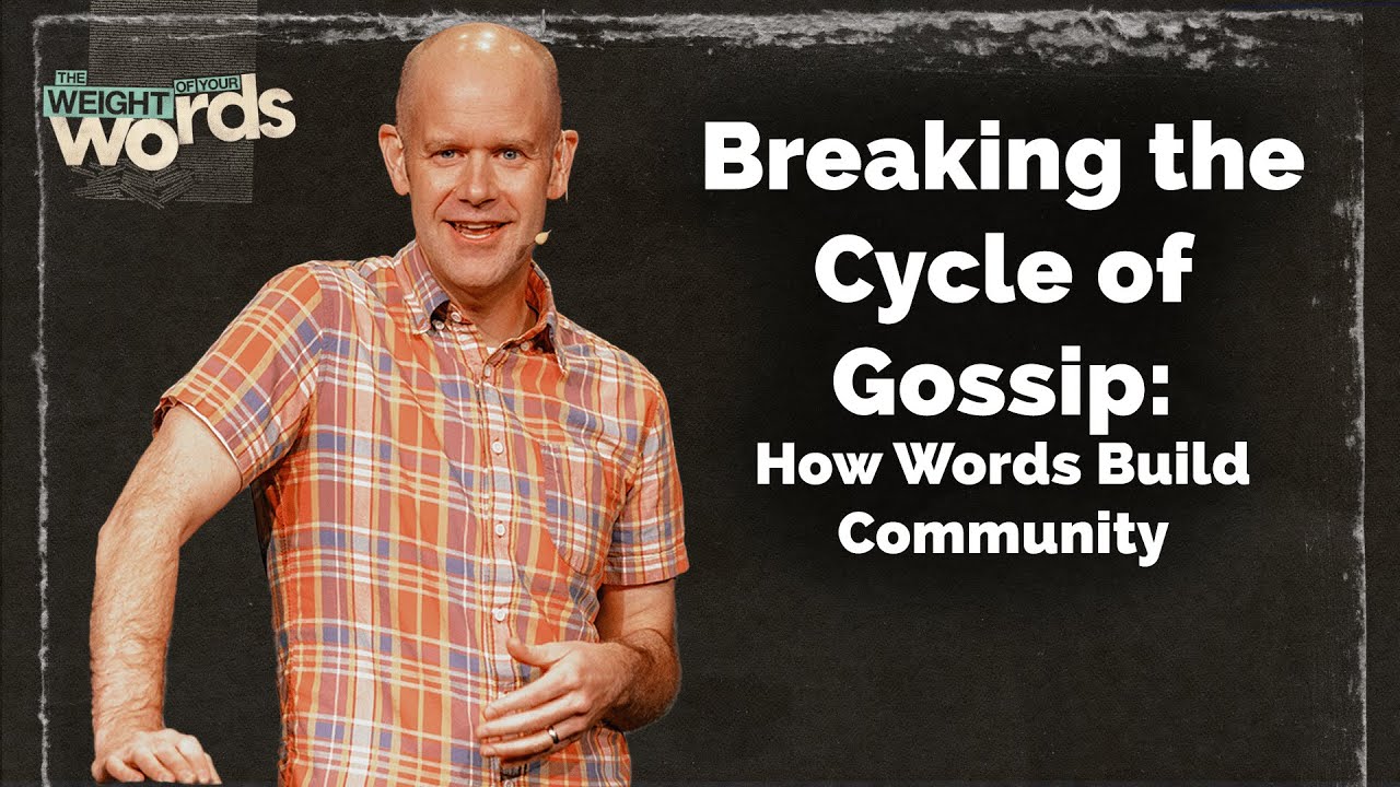 Hope Online | The Weight of Your Words | Breaking the Cycle of Gossip ...