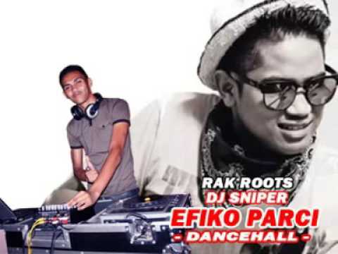 EFIKO PARCI rak roots ft Dj sniper trapdance hall - YouTube