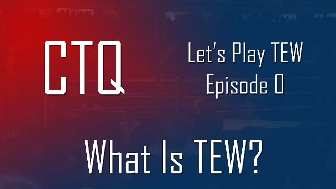Let's Play TEW Episode 0: What Is TEW? - YouTube