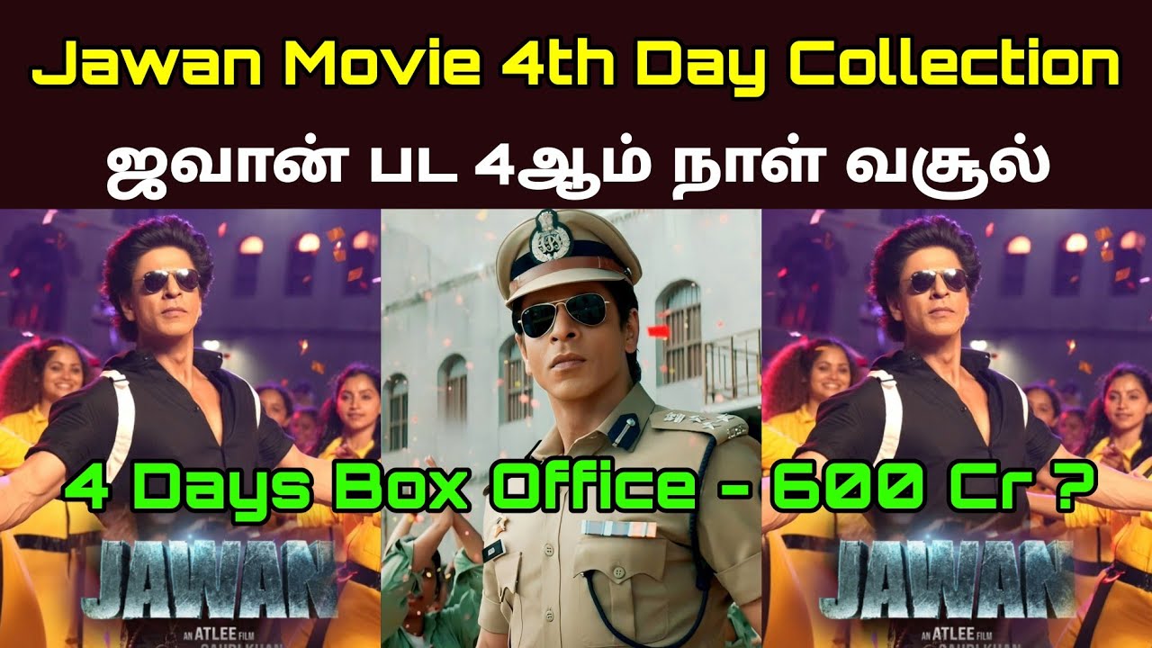 Jawan Movie 4th Day Box Office Collection - Jawan Fourth Day 4- Jawan ...