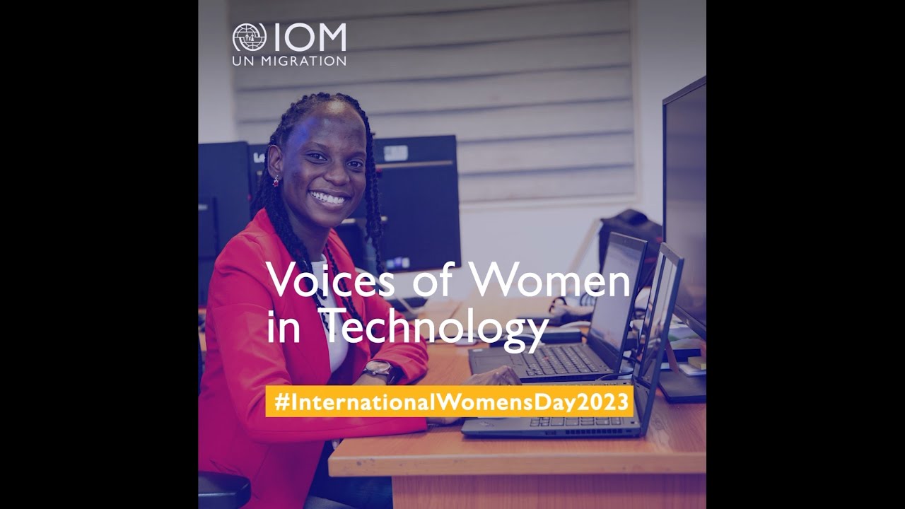 #IWD2023 Voices of Women in Tech - IOM Kenya - YouTube