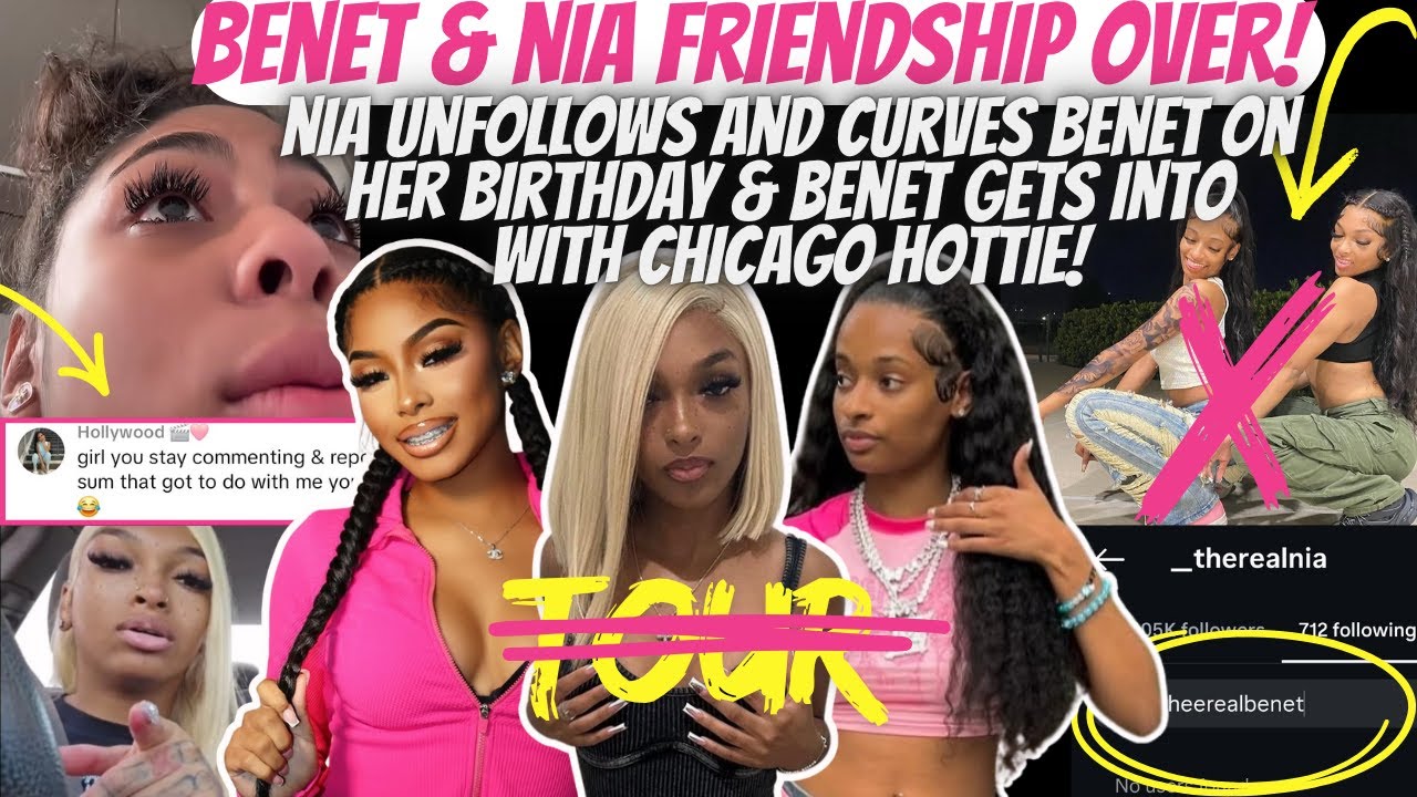 Nia & Benet's Friendship Is OVER Both UNFOLLOW Each Other/Benet's NOT Going On TOUR/Hottie Vs ...