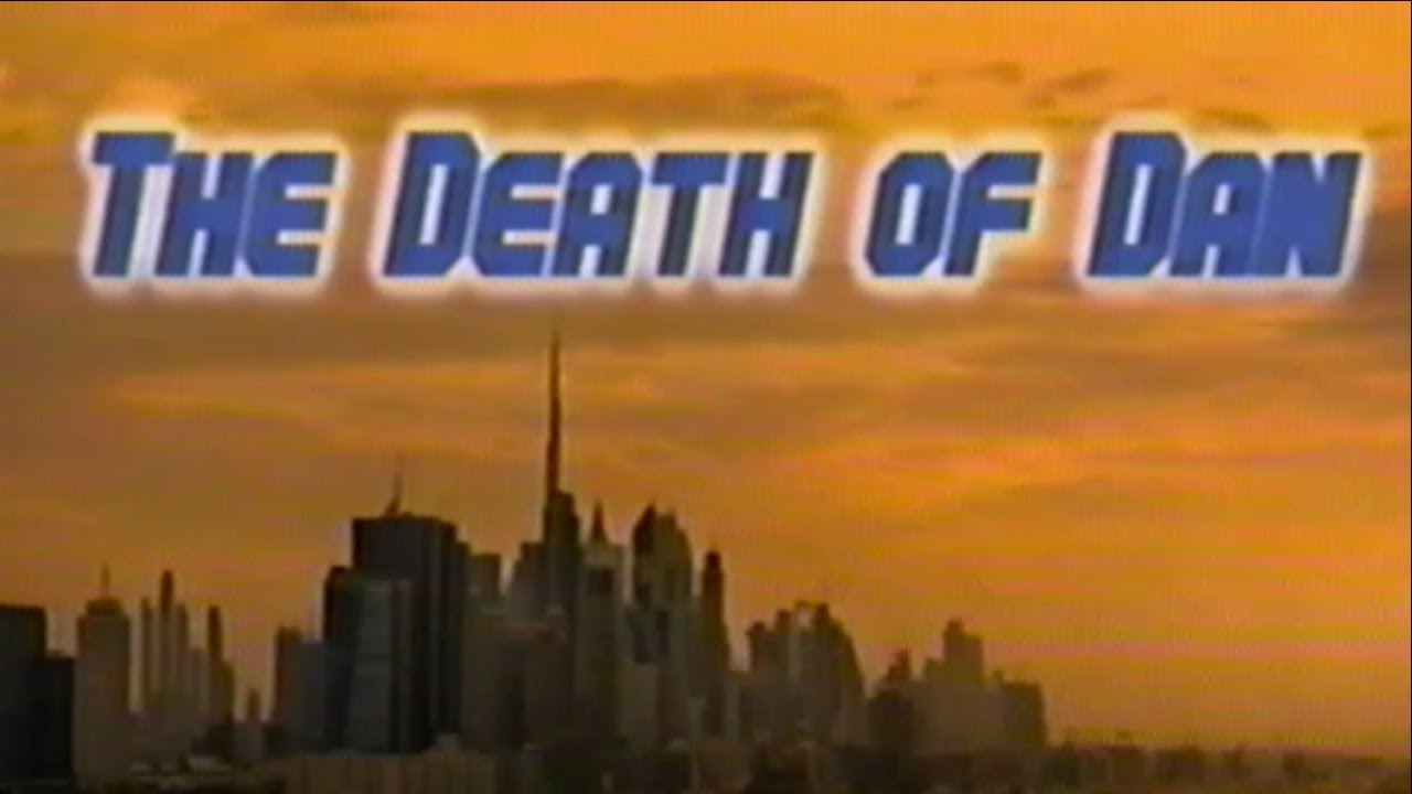 The Death of Dan Ultimate Edition - YouTube