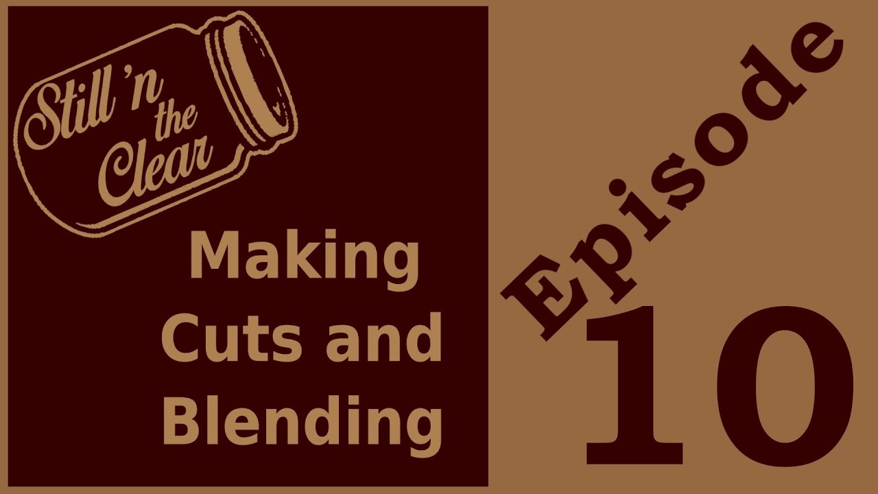 Making cuts and blending moonshine - YouTube