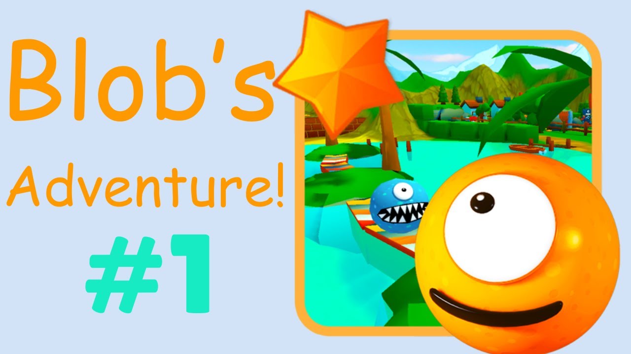 Blob's Adventure #1 - YouTube