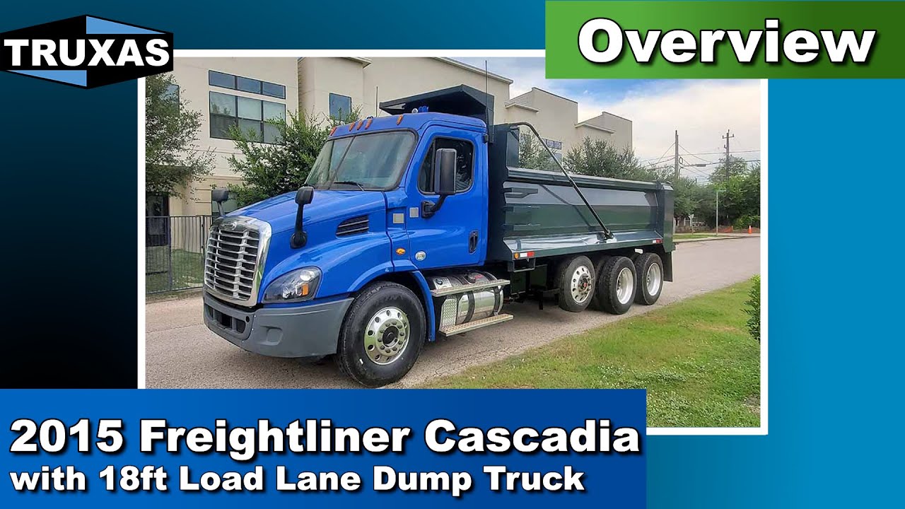 Overview: 2015 Freightliner Cascadia with 18ft Load Lane Dump Truck ...