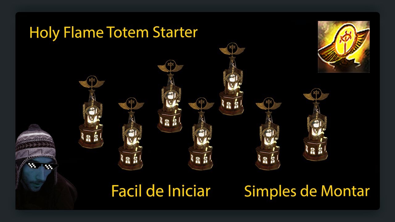 [Starter] Holy Flame Totem para Templar - YouTube