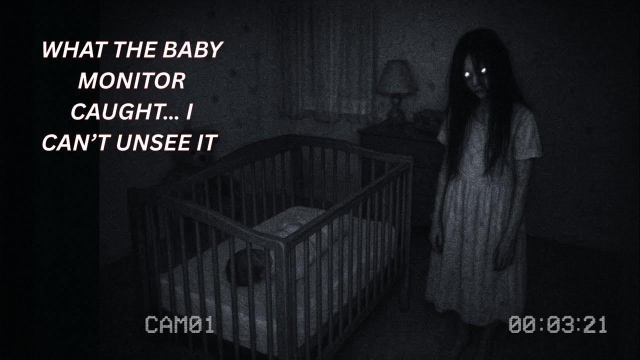 What I Saw in the Baby Monitor Still Haunts Me | Real Babysitter Horror ...