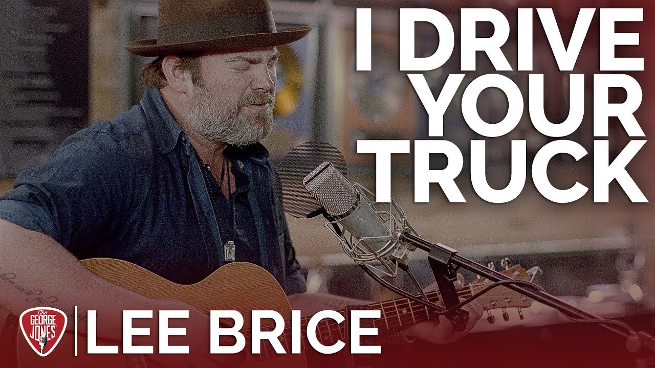 Lee Brice - I Drive Your Truck (Acoustic) // The George Jones Sessions ...