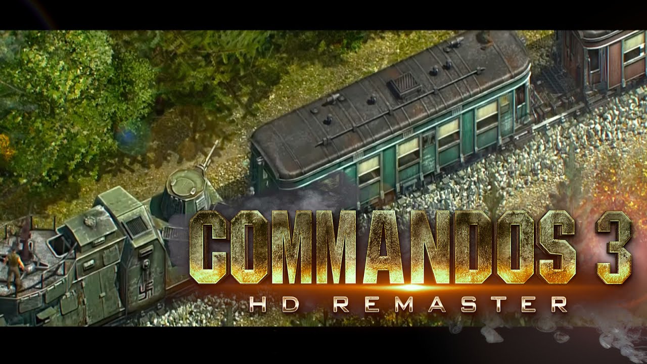 Commandos 3 HD Remaster 😍 Eine Zugfahrt die ist schön | Lets Play ...