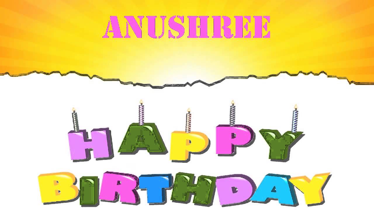 Anushree Wishes & Mensajes - Happy Birthday - YouTube