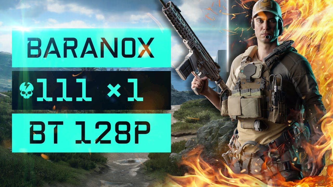 [BF2042] Baranox - 111 Kills [BT 128P | MACKAY] - YouTube