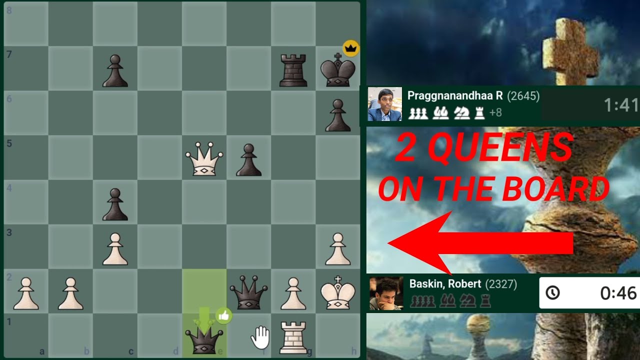 2 QUEENS On The Board | Praggnanadha R. Vs Robert Baskin | World Rapid ...