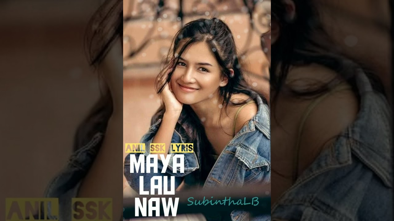 MAYA LAU NAW / Nepali song by SubinthaLB - YouTube