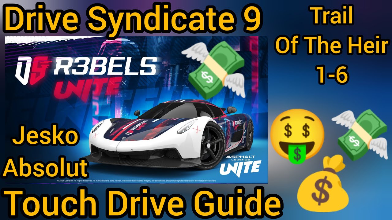 Asphalt Legends Unite | Drive Syndicate 9 | Trail of the Heir 1-6 ...